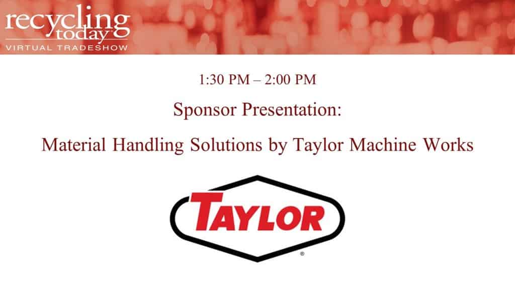 Material Handling Solutions by Taylor Machine Works - Recycling Today